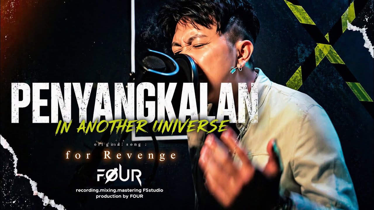 for Revenge - Penyangkalan [IN ANOTHER UNIVERSE by FOUR] - YouTube