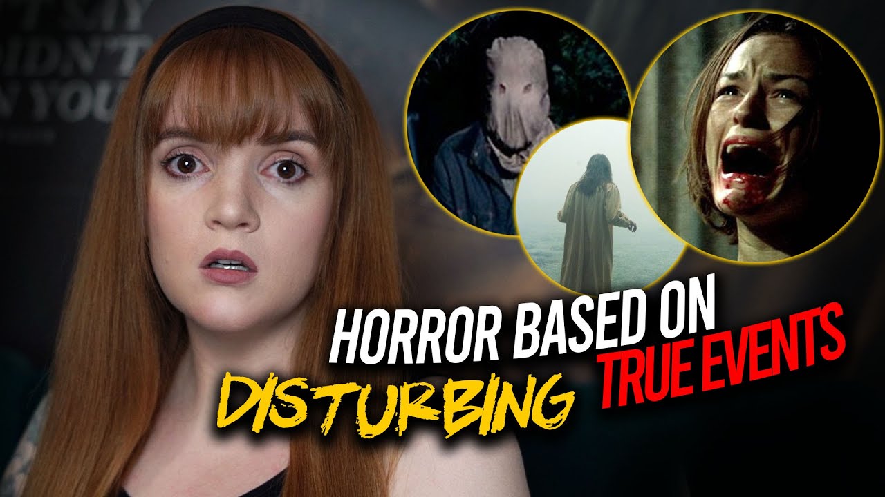 HORROR MOVIES INSPIRED BY TRUE DISTURBING EVENTS | Spookyastronauts ...