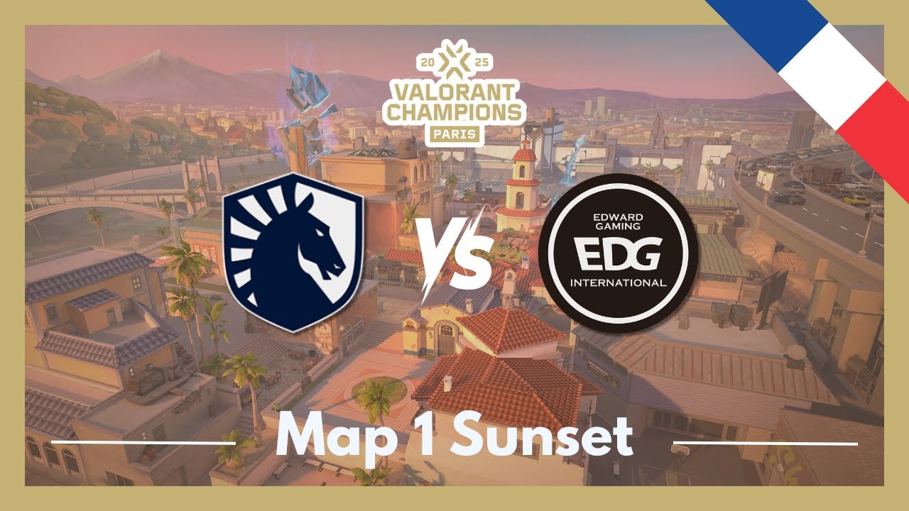 VCT CHAMPIONS Paris Group Stage | TL vs EDG | Map 1 Sunset - YouTube