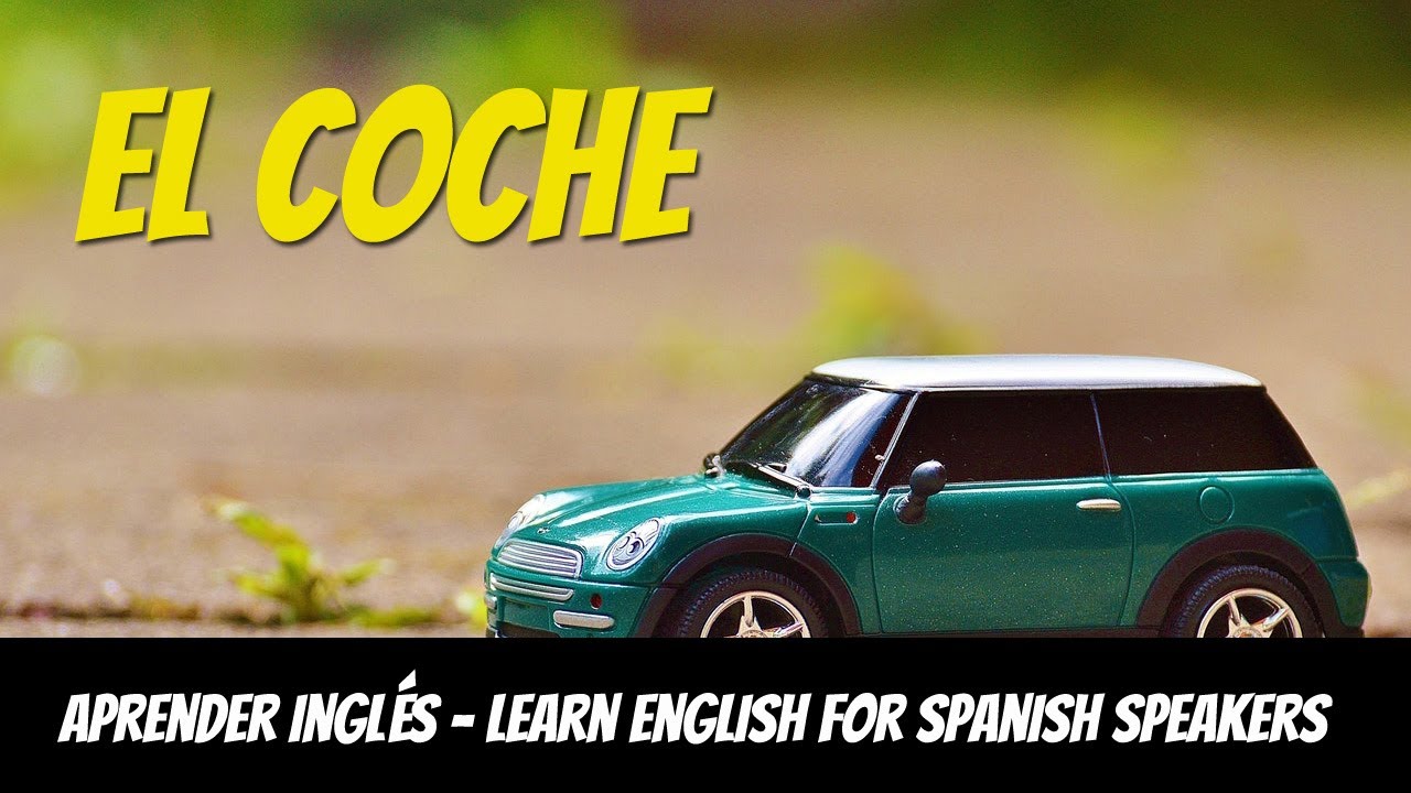 Aprender inglés, vocabulario, El coche - YouTube