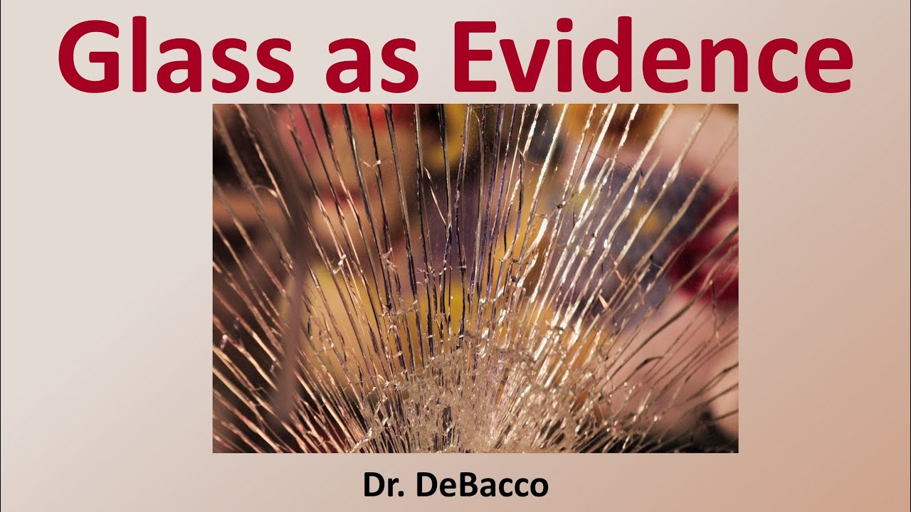 Glass as Evidence - YouTube