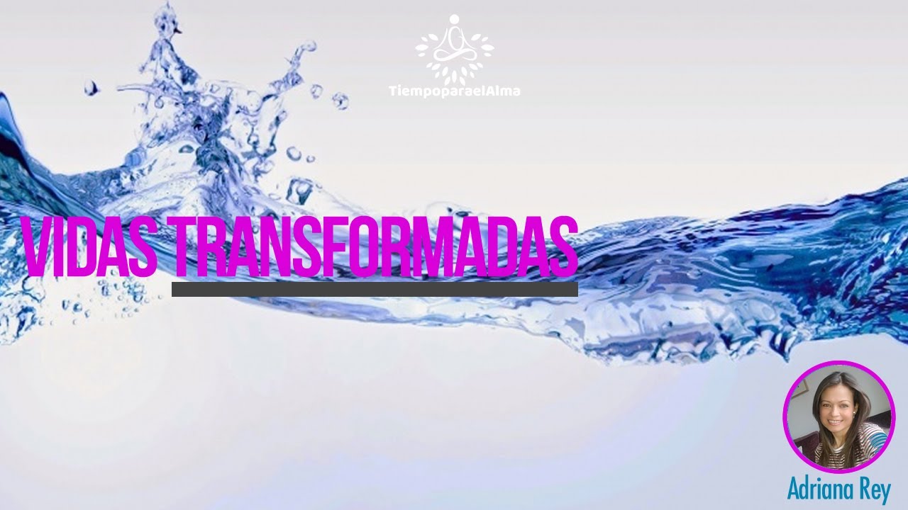 VIDAS TRANSFORMADAS: ADRIANA REY - YouTube