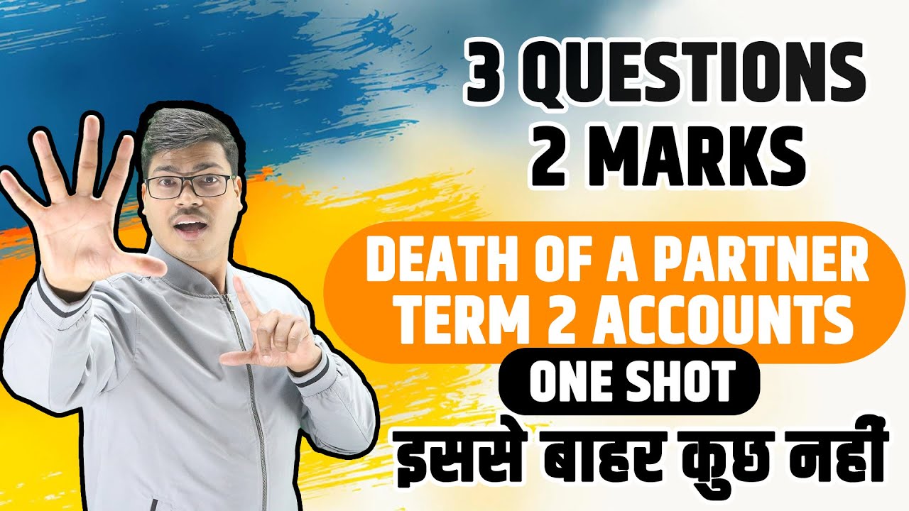 3 Most Expected Questions | Death of a Partner | Accounts Class 12 Term ...