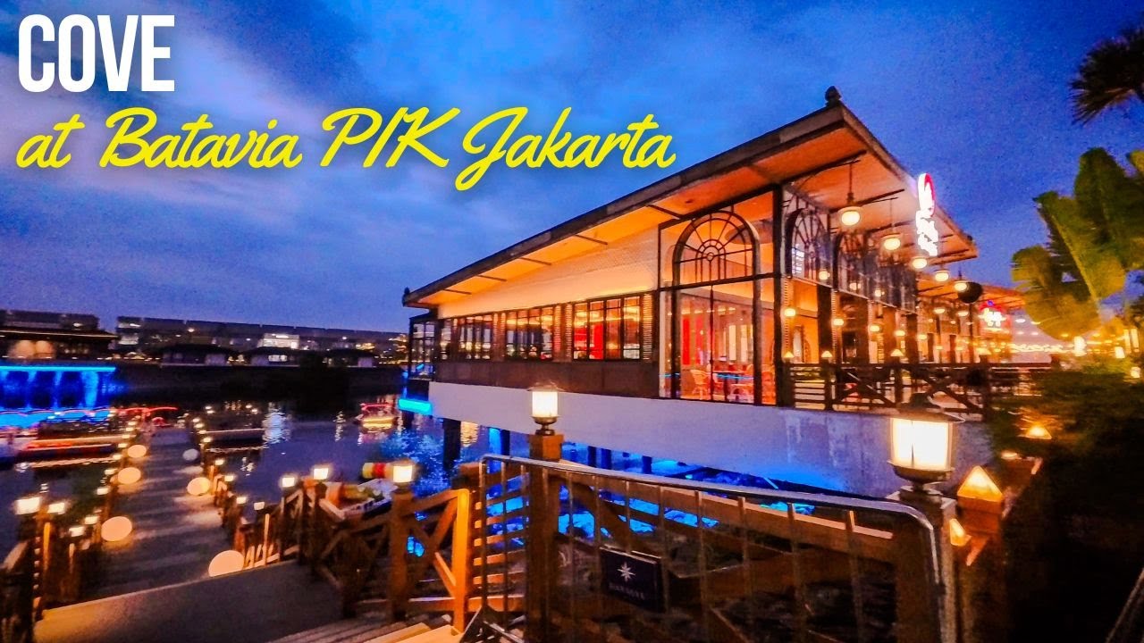 COVE Batavia PIK Jakarta 🇮🇩 | Beautiful Night Walking Tour 4K - YouTube