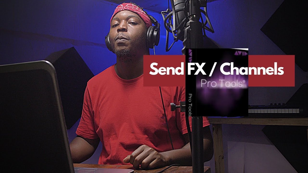 How To Create Send FX / Send Channels in Pro Tools 12.5 HD |2021 - YouTube