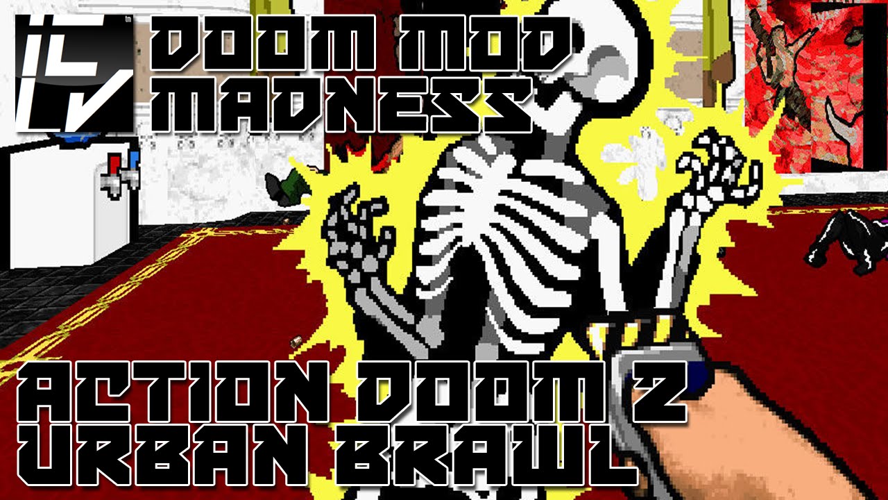 ACTION DOOM 2: URBAN BRAWL - DOOM MOD MADNESS - YouTube