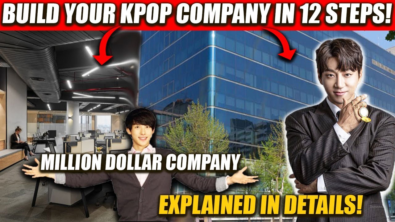 This is How You Can Build Your Own Kpop Entertainment Company and be ...