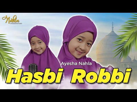 HASBI ROBBI - AYESHA NAHLA ( Official Music Video )