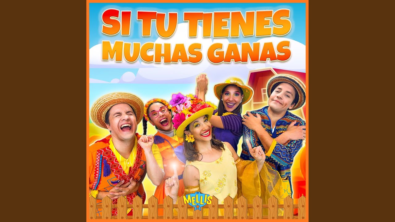 Si Tu Tienes Muchas Ganas - YouTube