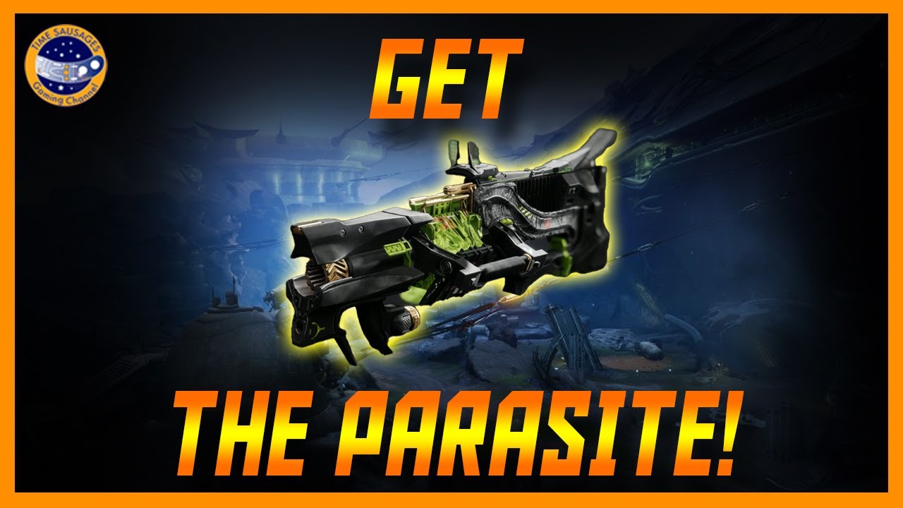 Destiny 2 - How to Get The Parasite Exotic Grenade Launcher - Parasitic ...