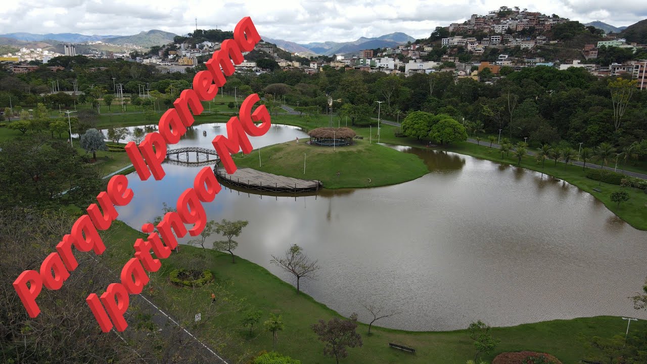 Voo sobre o Parque Ipanema - Ipatinga MG - YouTube