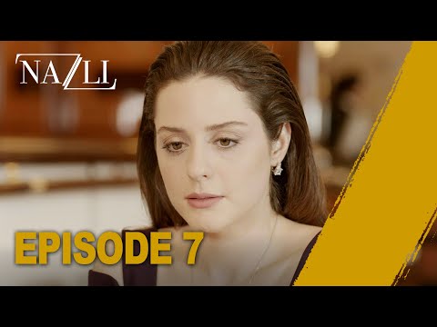 Seven Ne Yapmaz - Nazlı | Episode 7
