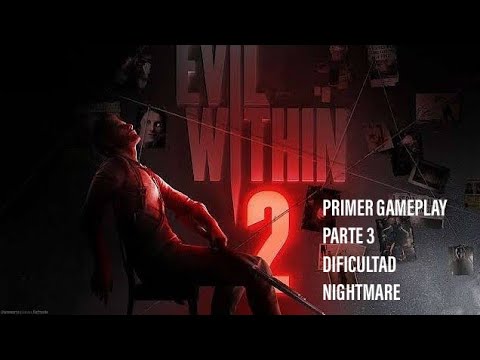 The Evil Within 2 (Psycho Break 2 ) | PS4 | Primer gameplay |pt3 - YouTube
