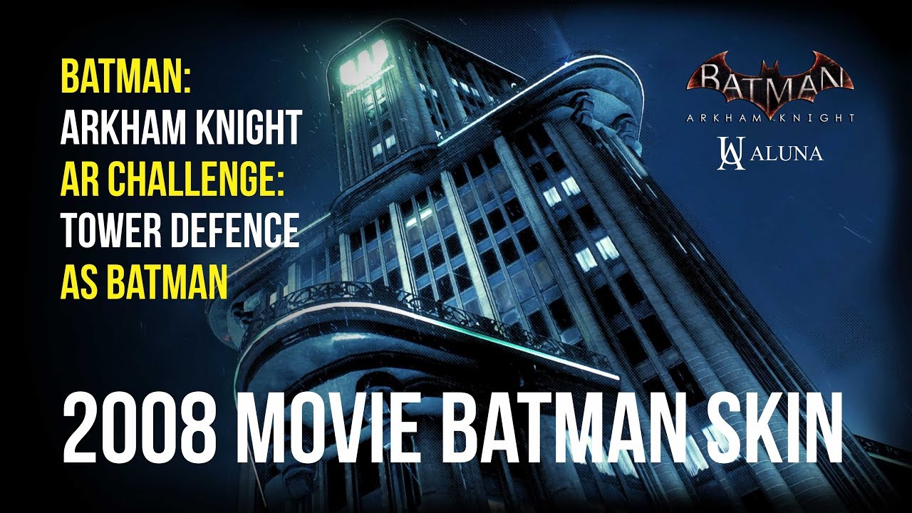 Tower Defense as Batman - Batman: Arkham Knight AR Challenge - YouTube