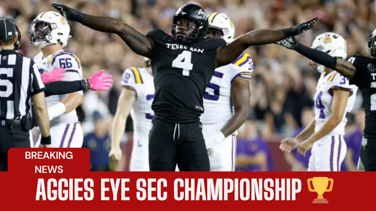 Marcel Reed Leads Texas A&M to Epic Win Over LSU | Aggies Eye SEC ...