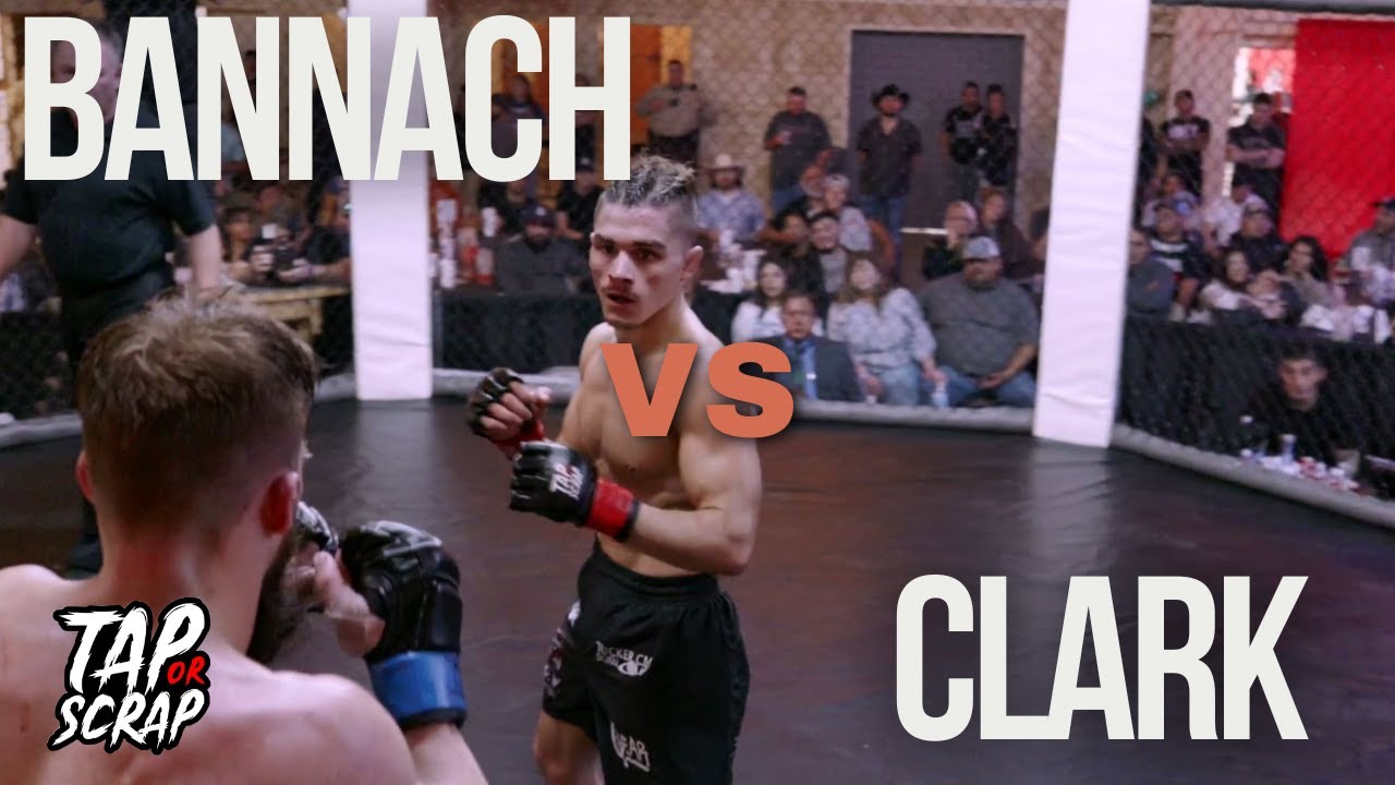 Tap or Scrap 7 - Michael Bannach vs Brandon Clark - Awesome match - YouTube