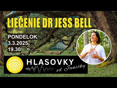 Nositelé Světla💫: LIEČENIE DR. JESS BELL, 3.3.2025 - YouTube