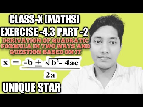 Class 10th maths exercise 4.3part 2 derivation of quadratic formula and ...