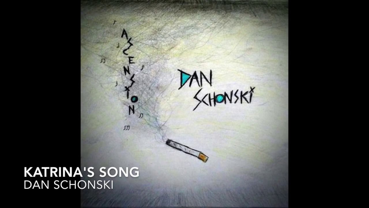 Katrina's Song - Dan Schonski (Ascension 2019) - YouTube