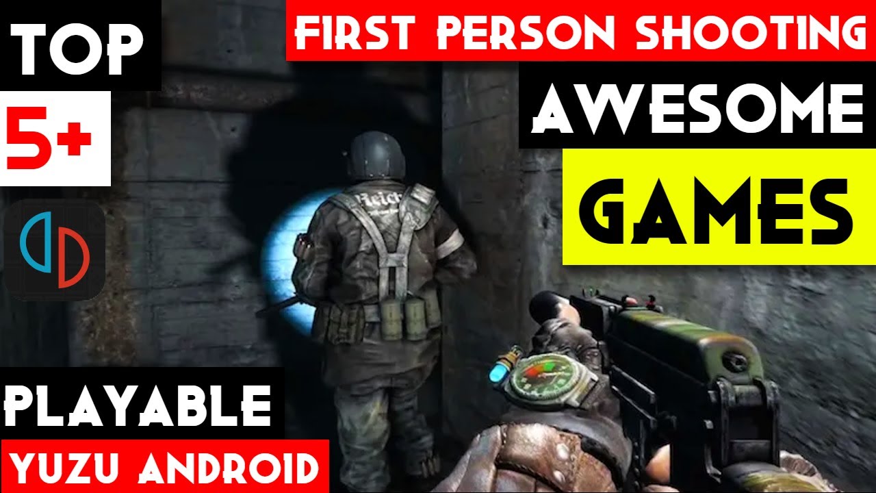 TOP 5+ Yuzu Android Shooting FPS Games With Detailed Review - YouTube