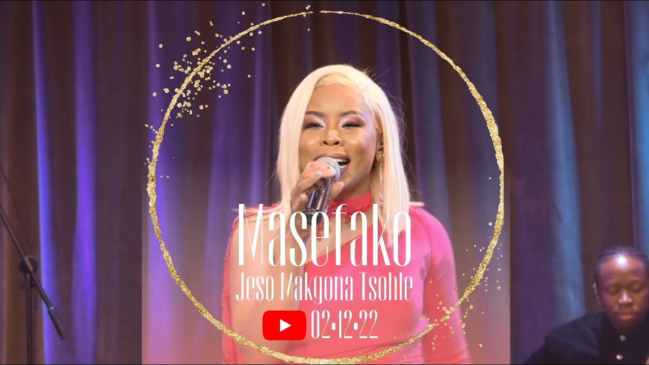 Masefako - Jeso Makgona Tsohle (Official Music Video) - YouTube