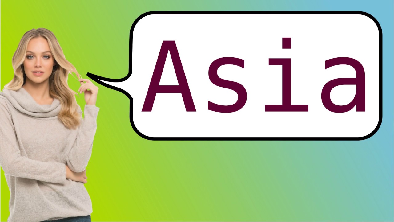 Como dizer 'Ásia' em ingles? - YouTube