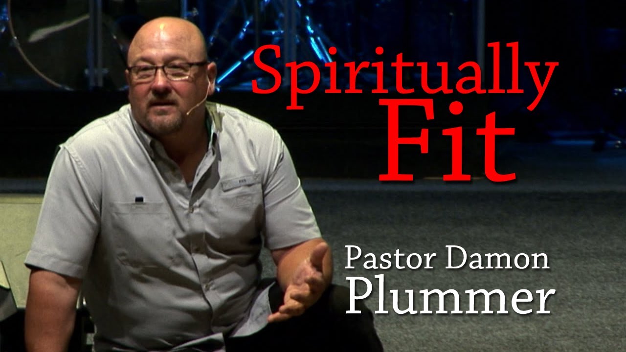 Spiritually Fit | Hosanna FWC | Pastor Damon Plummer - YouTube