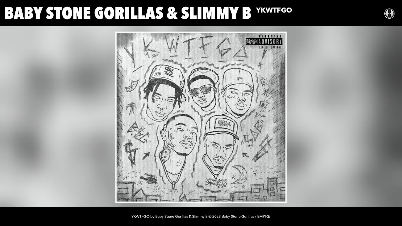 Baby Stone Gorillas & Slimmy B - YKWTFGO (Official Audio) - YouTube