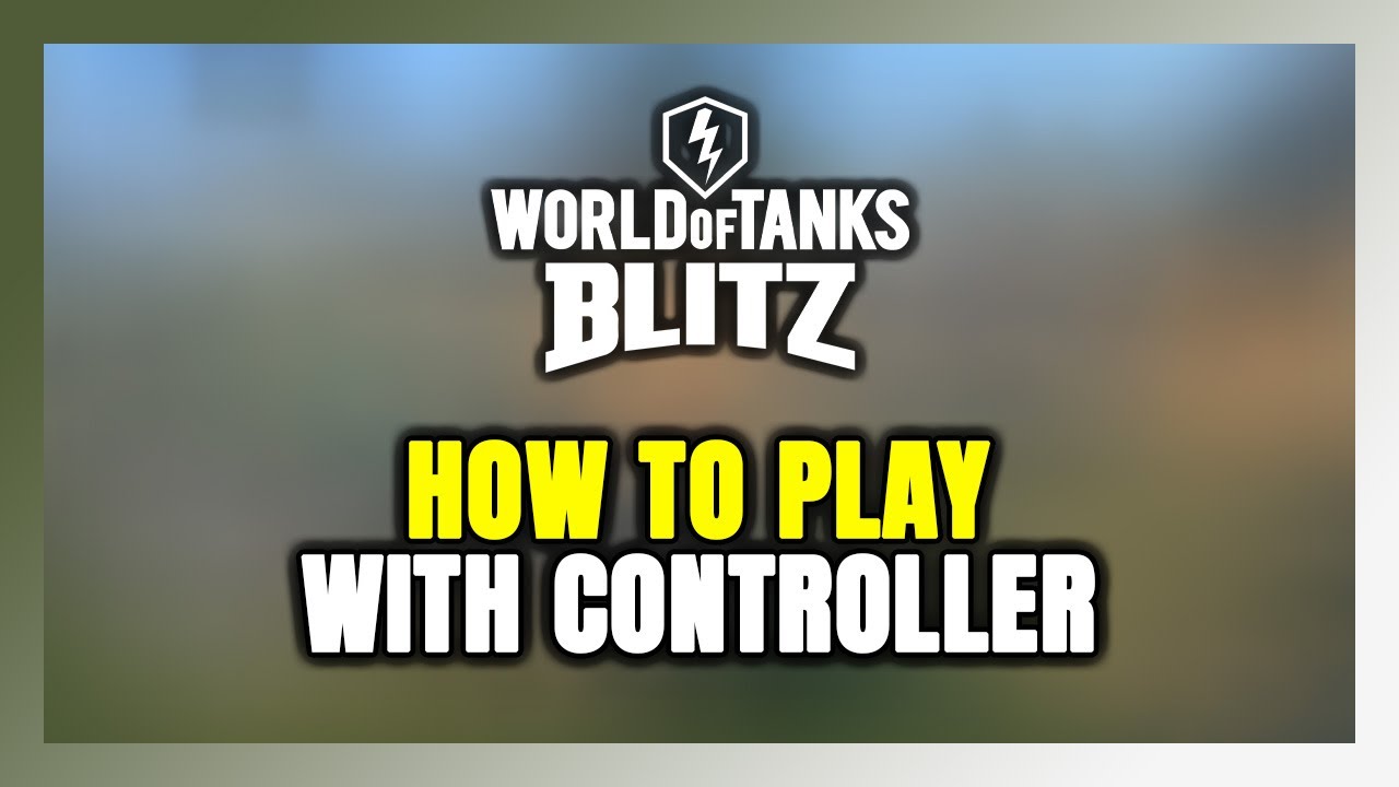 How to Play World of Tanks Blitz With Controller on PC! - YouTube