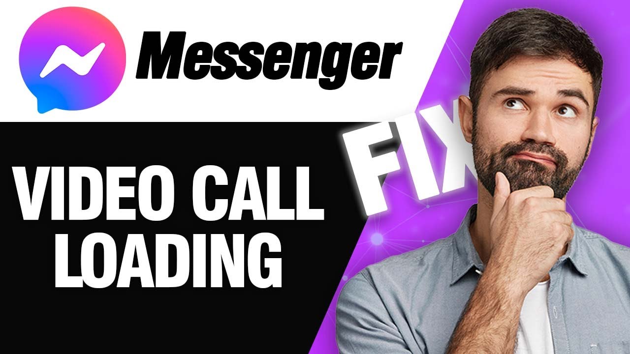 How To Fix Messenger App Video Call Loading | Easy Quick Solution - YouTube
