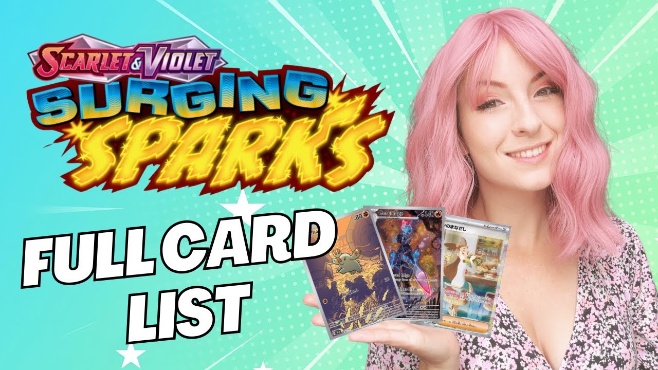 Surging Sparks Full Card List Finally Revealed!! - YouTube
