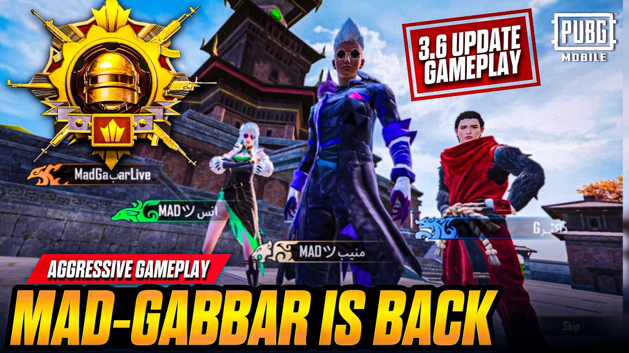MAD-GABBAR IS BACK • BEST AGGRESSIVE GAMEPLAY OF PUBG MOBILE - YouTube