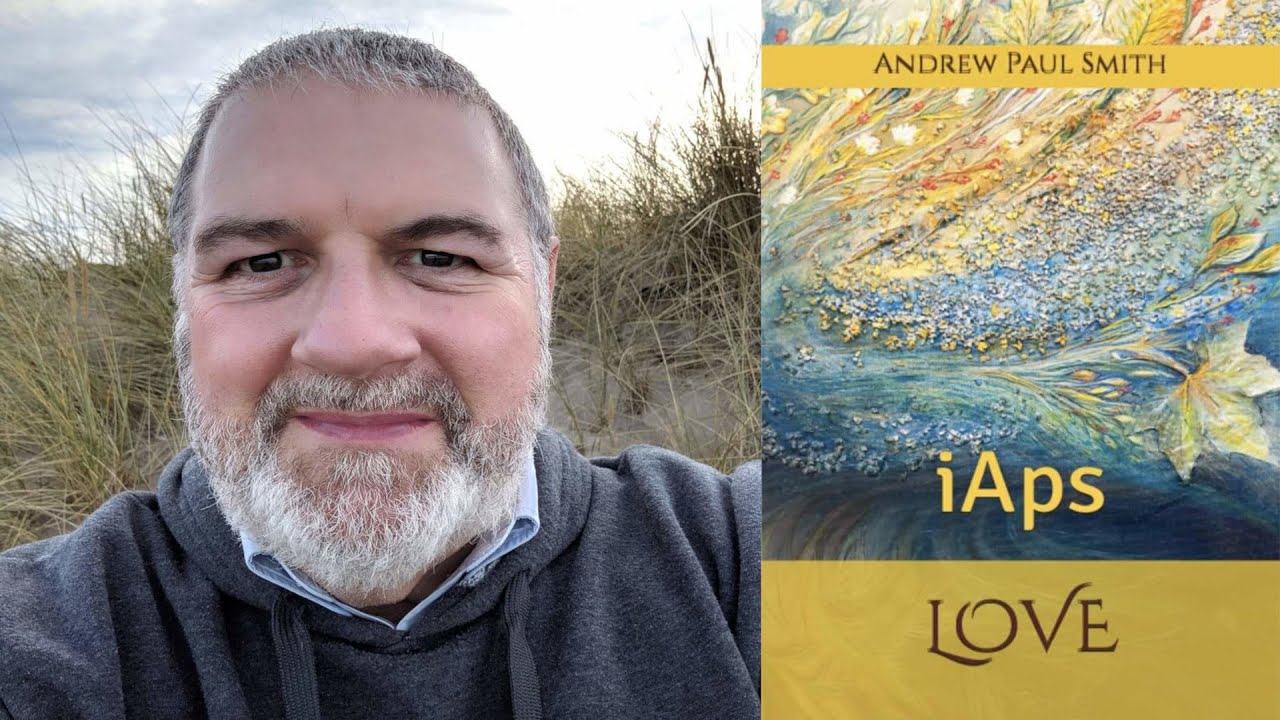 Love - a book by Andrew Paul Smith - YouTube