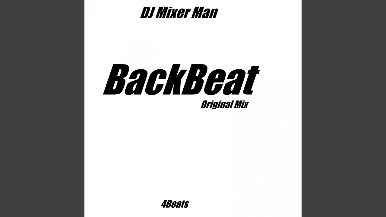 BackBeat (Original Mix) - YouTube