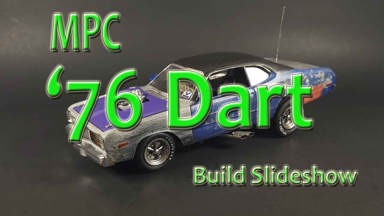 MPC '76 Dart Build Slideshow - YouTube