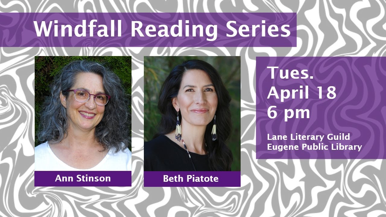 Windfall Reading: Writers Ann Stinson and Beth Piatote - YouTube