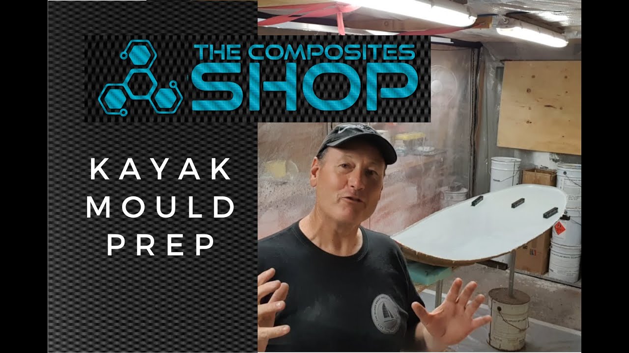 Ep01 Kayak Mould Prep Technique - Kayak Build - The Composites Shop ...