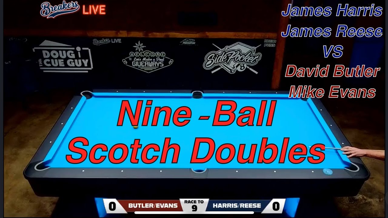 High/Low Scotch Doubles 9-Ball - Race to 9D. Butler/M. Evans vs J ...