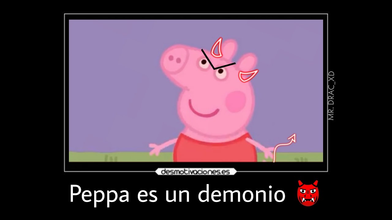 Peppa es un dem0nio 👹 || Momentos XD Peppa Pig - YouTube