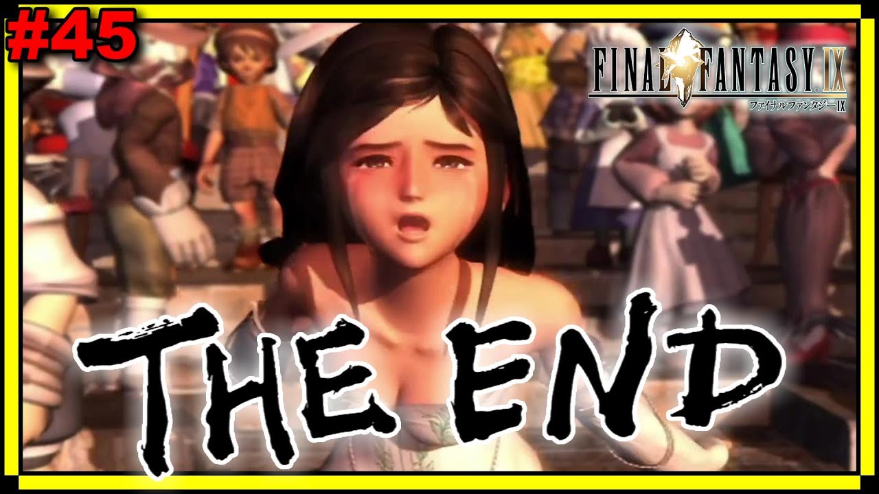 【FF9#45】遂に感動の最終回！ラスボス…お前は一体なんなんだ…【ファイナルファンタジーIX】 - YouTube