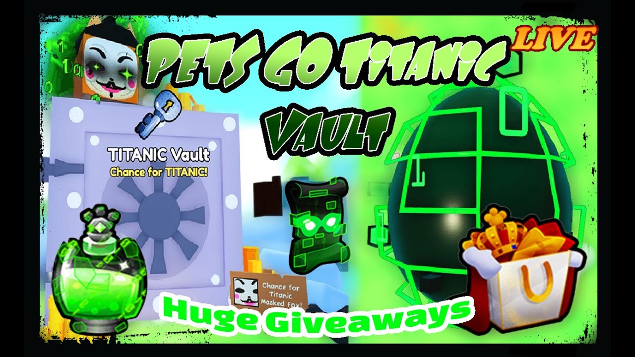 PETS GO Titanic Vault | Huge Giveaways - YouTube