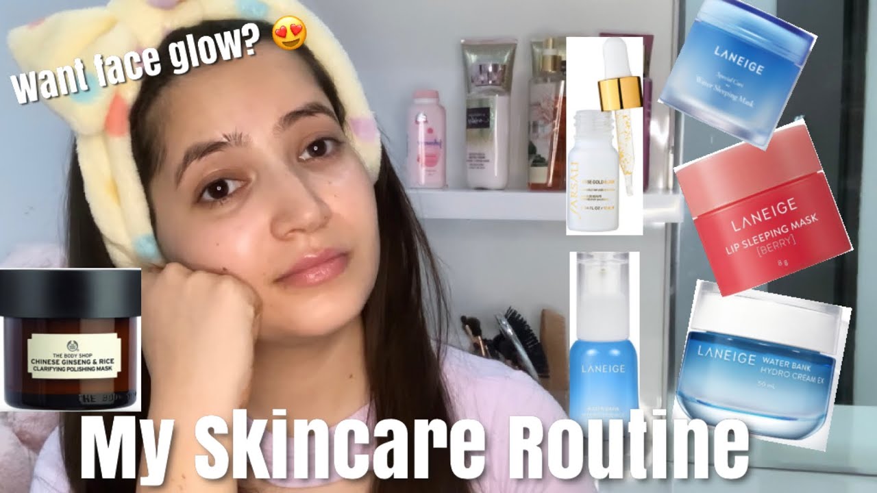My Daily Skin Care Routine | How To Get Perfect Glow On Your Face ...