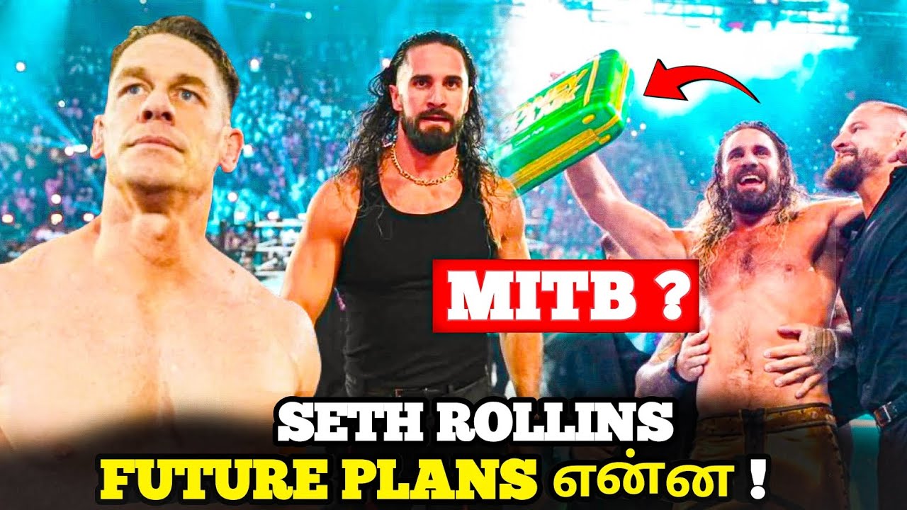 🚨 " SPOILER " Seth Rollins " MITB " Briefcase Future Plans | John Cena ...