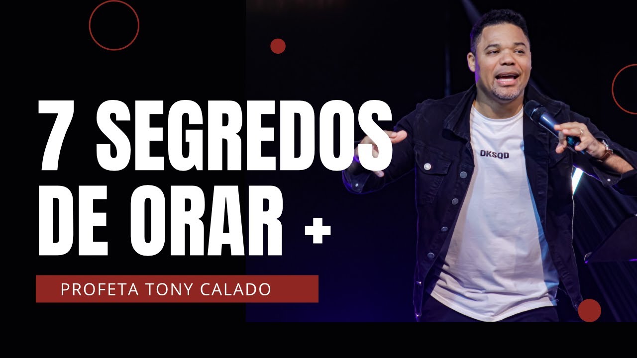 Segredos Da Oração Intensa | Tony Calado - YouTube