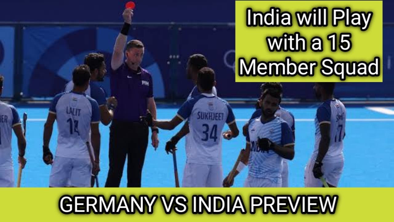 India will Play with a 15 Member Squad | Germany vs India Preview - YouTube