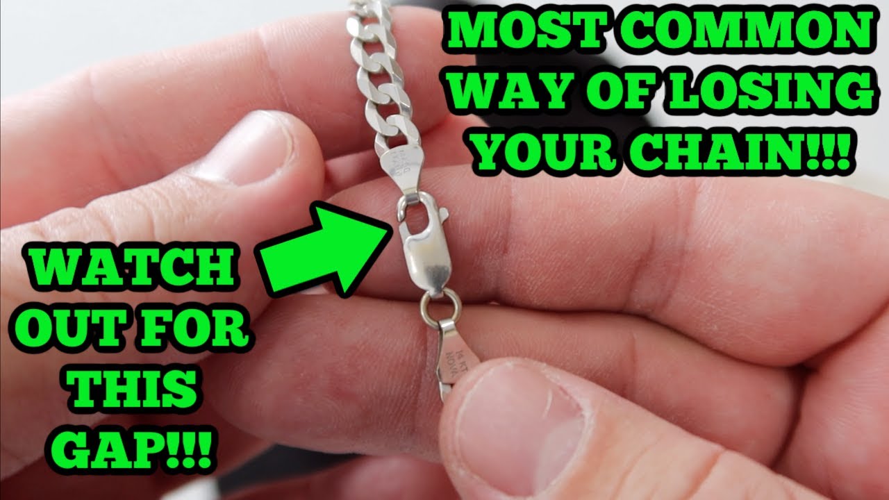 Common ISSUES to look out for with your CHAIN/BRACELET (LOSS PREVENTION ...