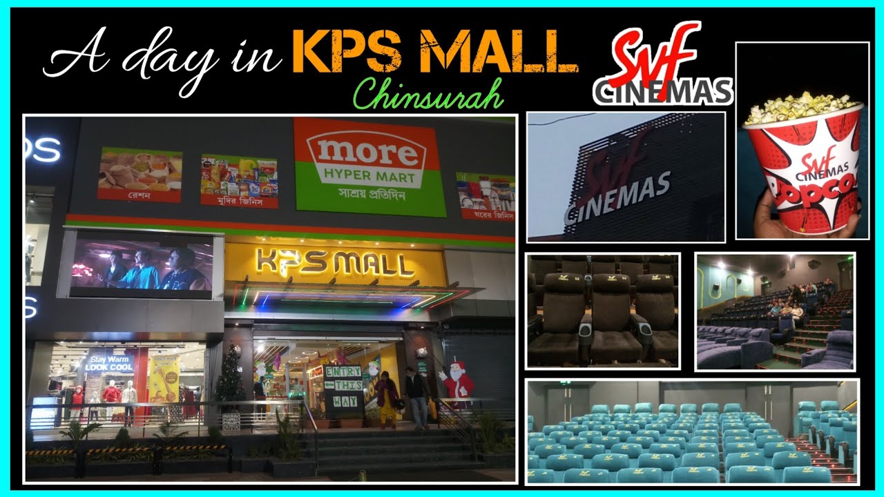 SVF Cinema, a day in KPS Mall Chinsurah | Spider-Man no way home, Tonic ...