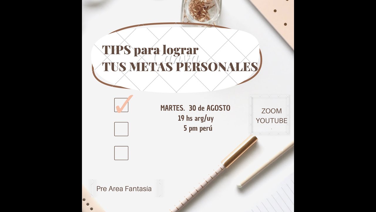 TIPS para lograr TUS METAS PERSONALES - YouTube