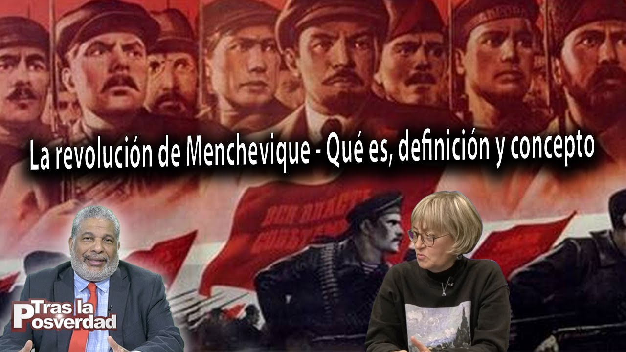 La revolución de Menchevique - Qué es, definición y concepto - YouTube