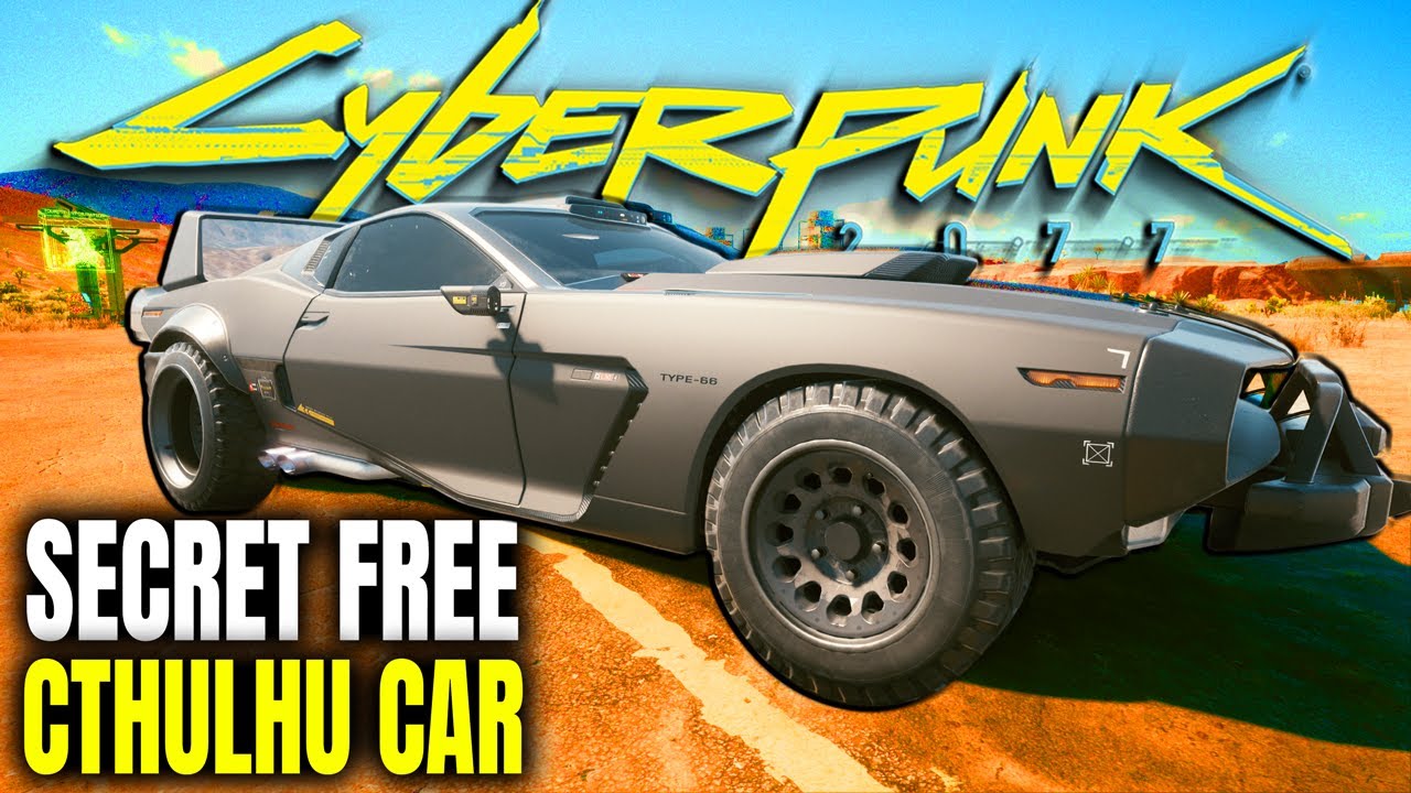 Cyberpunk 2077 - How to Unlock SECRET Type-66 "CTHULHU" Car! - YouTube
